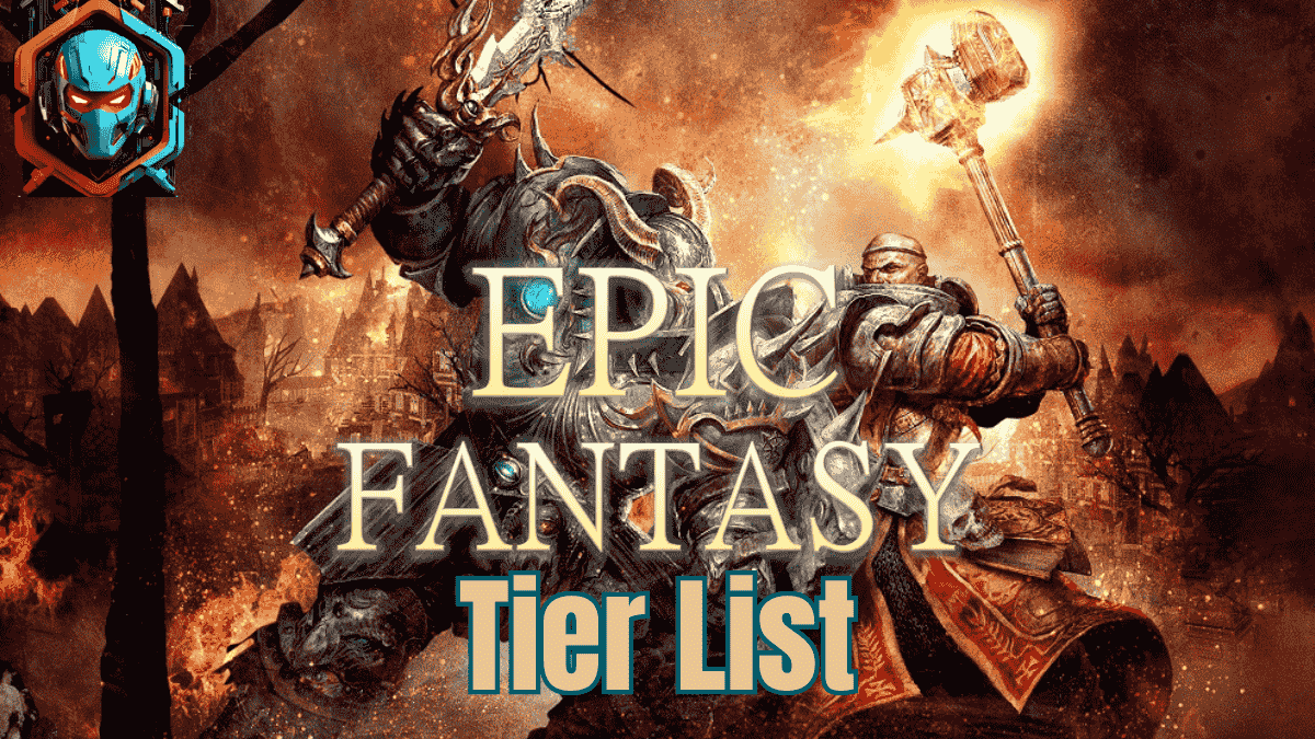 Epic Fantasy Tier List for July 2025: Best Heroes to Collect and Use ...